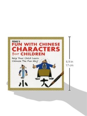 PENG’s Fun with Chinese Characters for Children: Help Your Child Learn ...